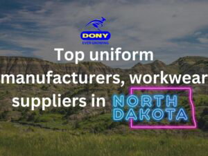 10 uniform manufacturers, workwear suppliers in North Dakota